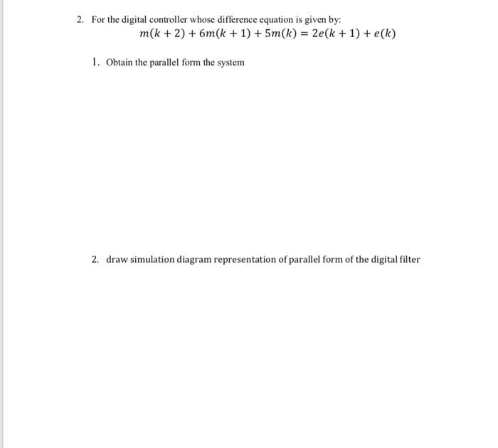 Solved 1. Consider a digital controller whose transfer | Chegg.com