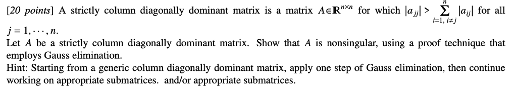 Solved [20 points] A strictly column diagonally dominant | Chegg.com