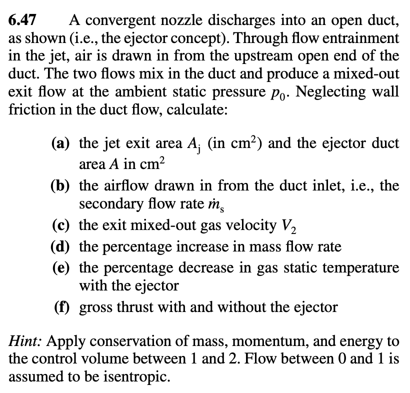 Solved 6.47 A convergent nozzle discharges into an open | Chegg.com