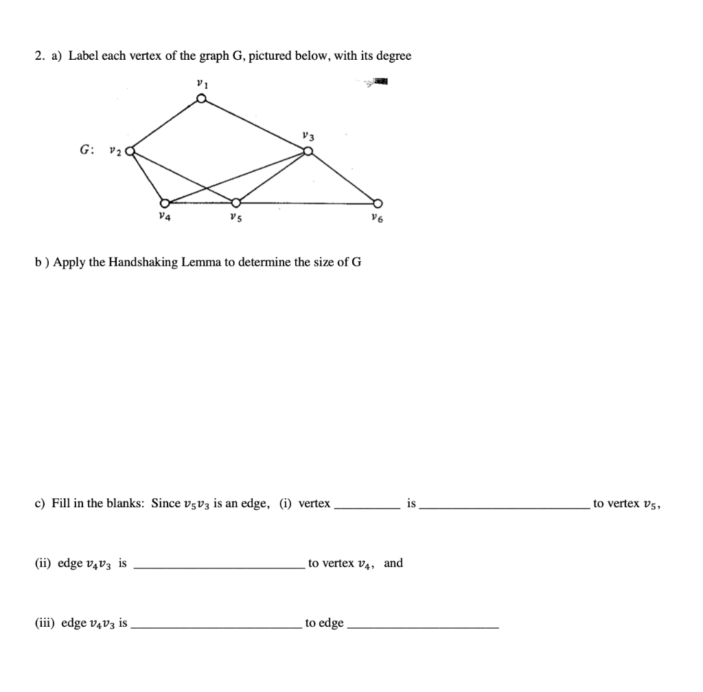 Solved 2. a) Label each vertex of the graph G, pictured | Chegg.com