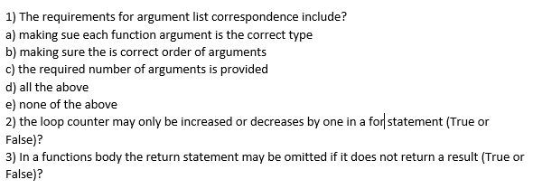 Solved 1) The requirements for argument list correspondence | Chegg.com