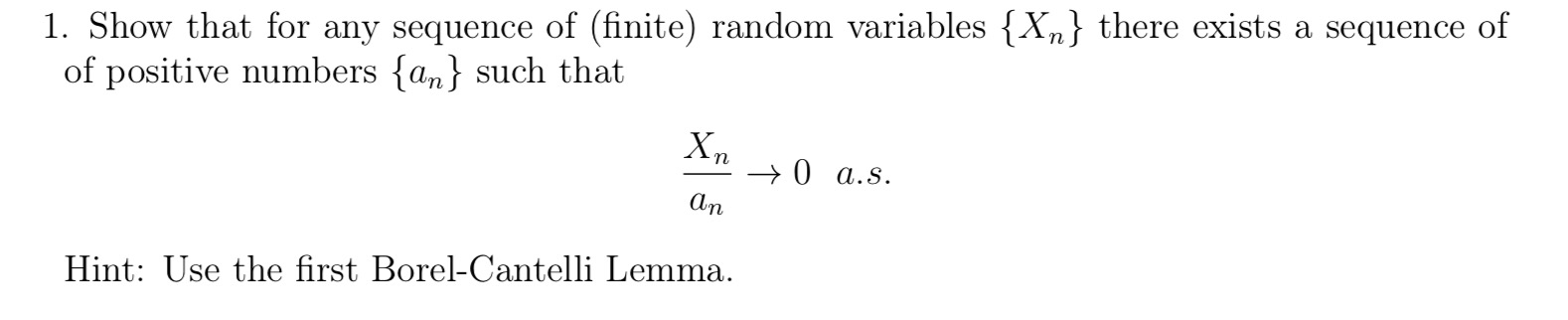 Solved 1. Show that for any sequence of (finite) random | Chegg.com