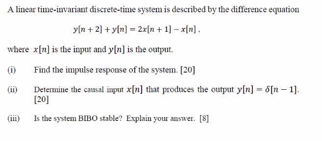 Solved A linear time-invariant discrete-time system is | Chegg.com