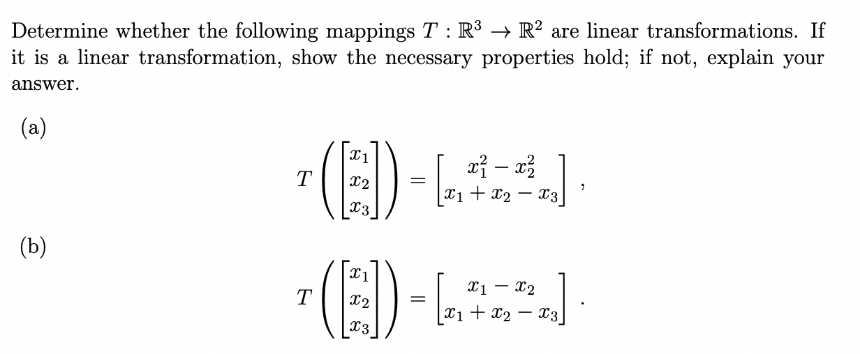 Solved Determine whether the following mappings T:R3→R2 ﻿are | Chegg.com