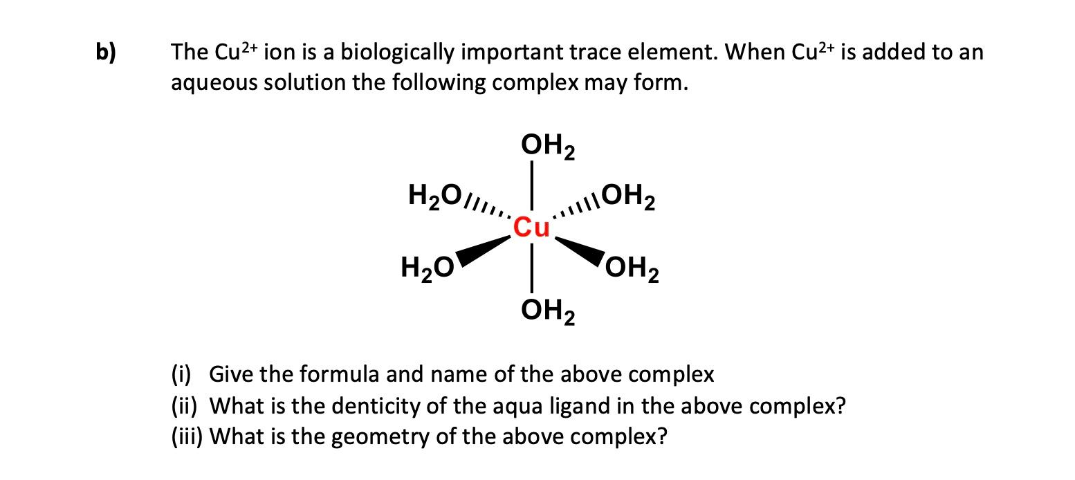 Solved The Cu2+ ion is a biologically important trace | Chegg.com