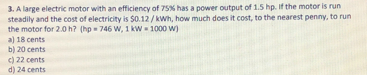 Solved 3. A large electric motor with an efficiency of 75% | Chegg.com