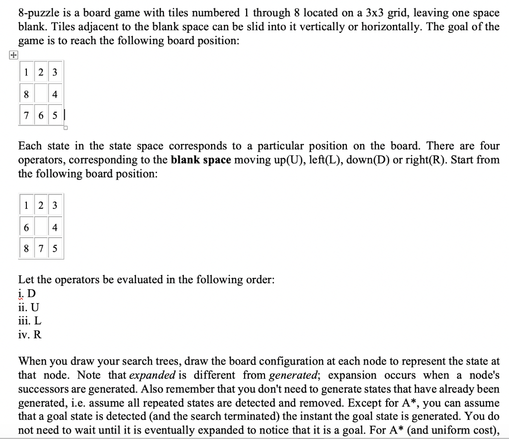 Solved 8-puzzle is a board game with tiles numbered 1 | Chegg.com
