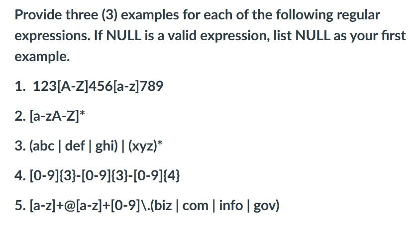 Solved Provide three (3) examples for each of the following | Chegg.com