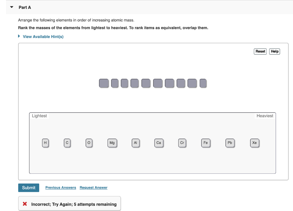 Solved Part A Arrange the following elements in order of | Chegg.com