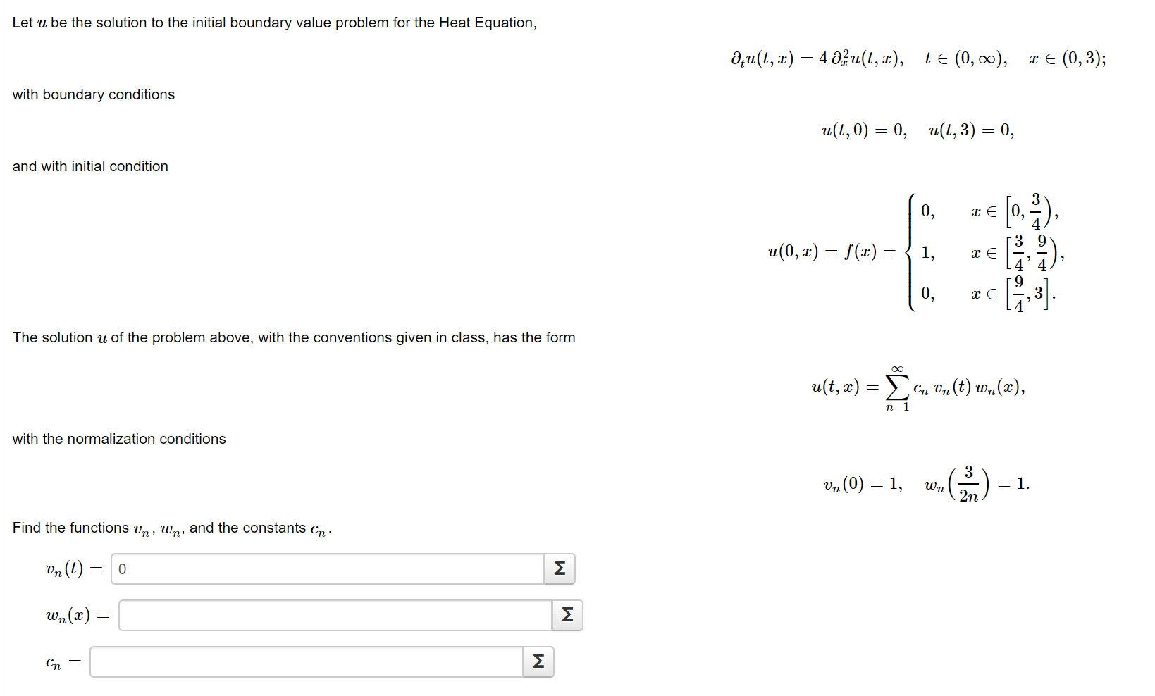 Solved Let u be the solution to the initial boundary value | Chegg.com