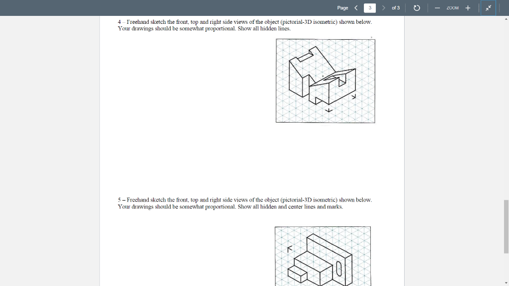 Solved 4 - Freehand sketch the front, top and right side | Chegg.com