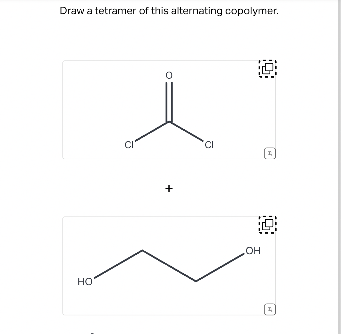 Solved Draw a tetramer of this alternating copolymer. acid | Chegg.com