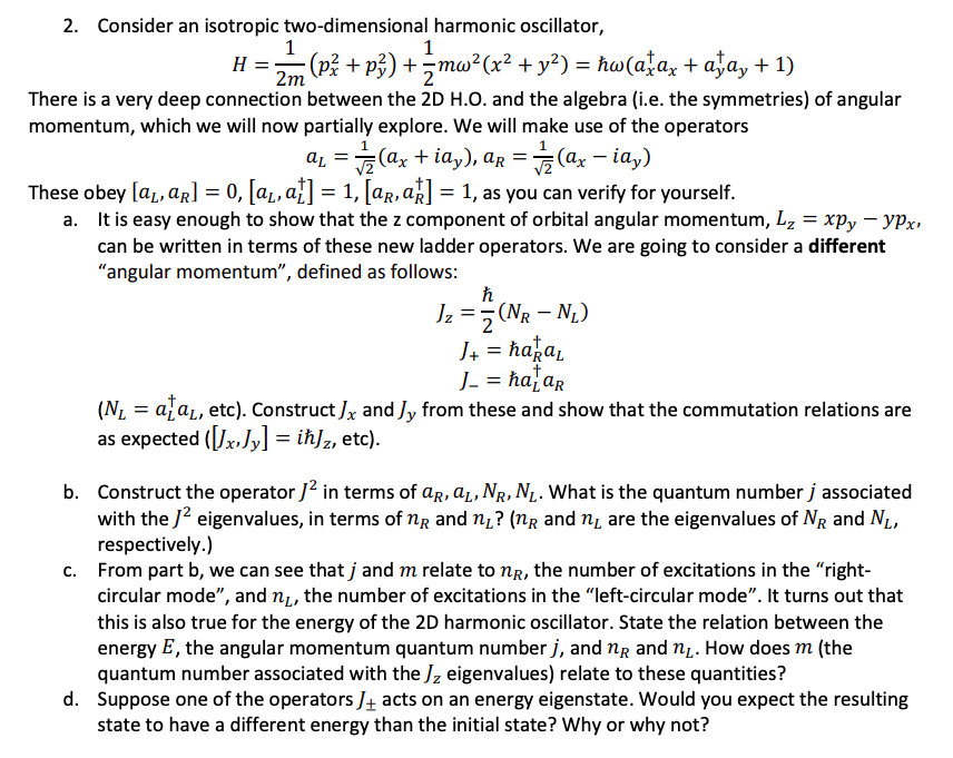2. Consider an isotropic two-dimensional harmonic | Chegg.com