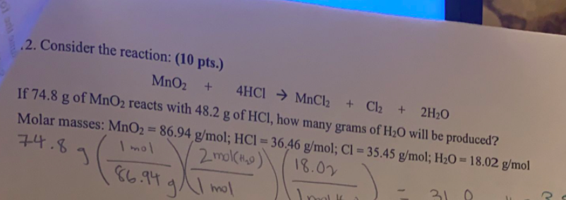 Solved + .2. Consider the reaction: (10 pts.) MnO2 4HCI → | Chegg.com