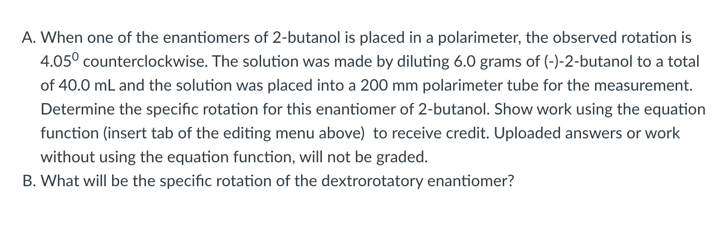Solved DETERMINE THE SPECIFIC ROTATION OF THE ENANTIOMER OF | Chegg.com