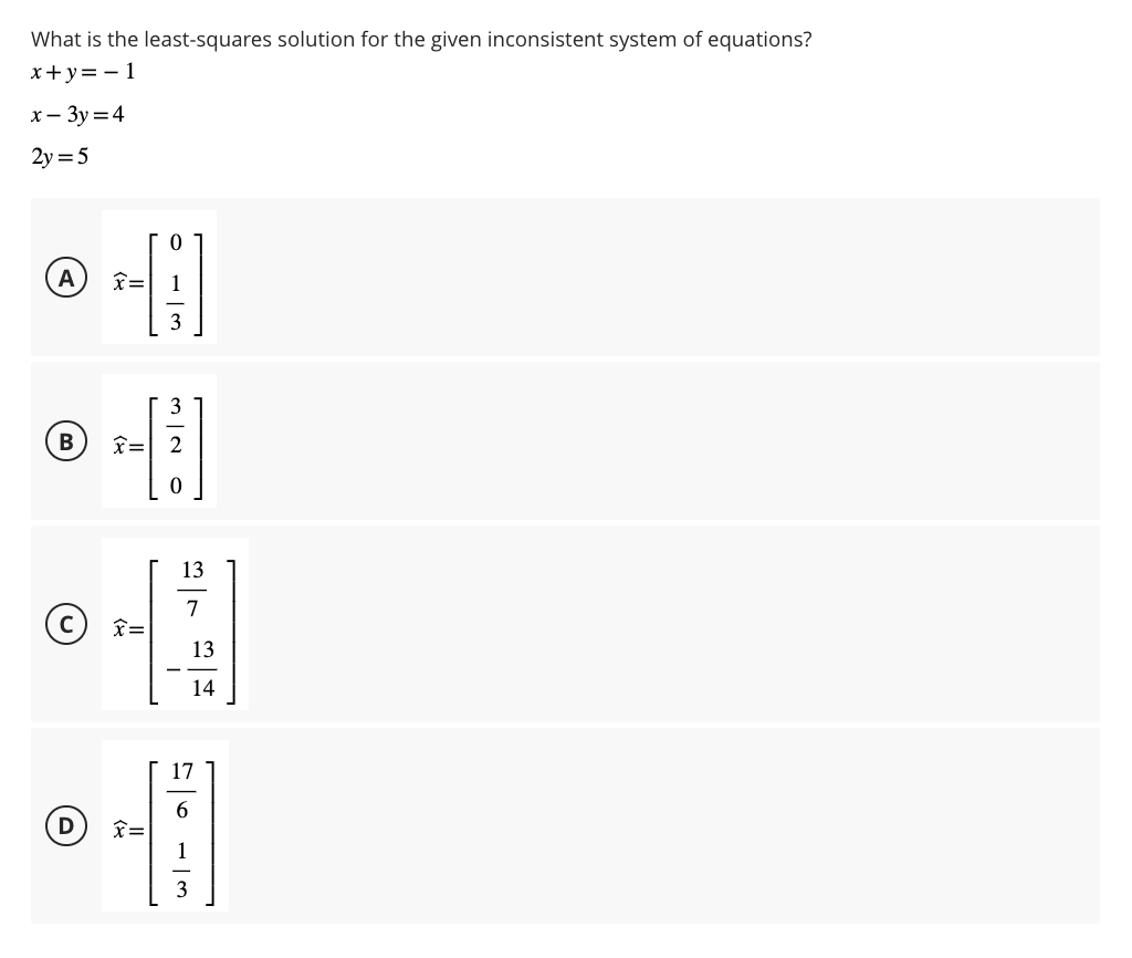 Solved What is the least-squares solution for the given | Chegg.com