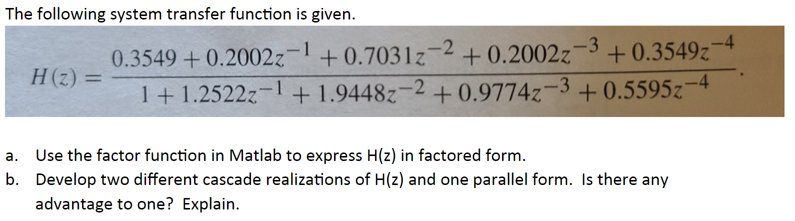 Solved The following system transfer function is given. a. | Chegg.com