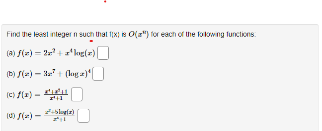 Solved Find the least integer n such that f(x) is O(xn) for | Chegg.com