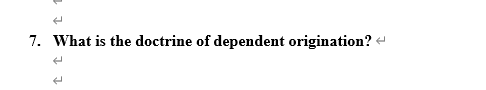 Solved 7. What is the doctrine of dependent origination? | Chegg.com