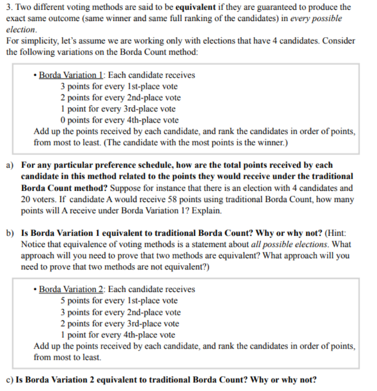Solved 3. Two different voting methods are said to be | Chegg.com
