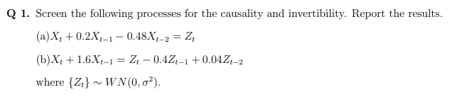 Solved 1. Screen the following processes for the causality | Chegg.com