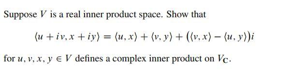 Solved 9.3 Vc is a complex vector space. Suppose V is a real | Chegg.com
