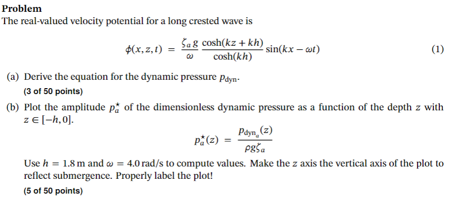 Solved Problem The real-valued velocity potential for a long | Chegg.com