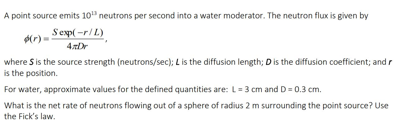 Solved A point source emits 1013 neutrons per second into a | Chegg.com