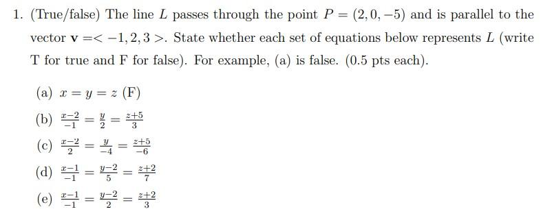 Solved 1. (True/false) The line L passes through the point | Chegg.com