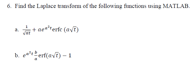 Solved 6. Find the Laplace transform of the following | Chegg.com