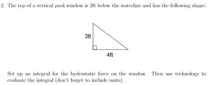 Solved 2. The top of a vertical pool window is 2ft below the | Chegg.com