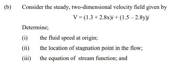 Solved (b) Consider the steady, two-dimensional velocity | Chegg.com