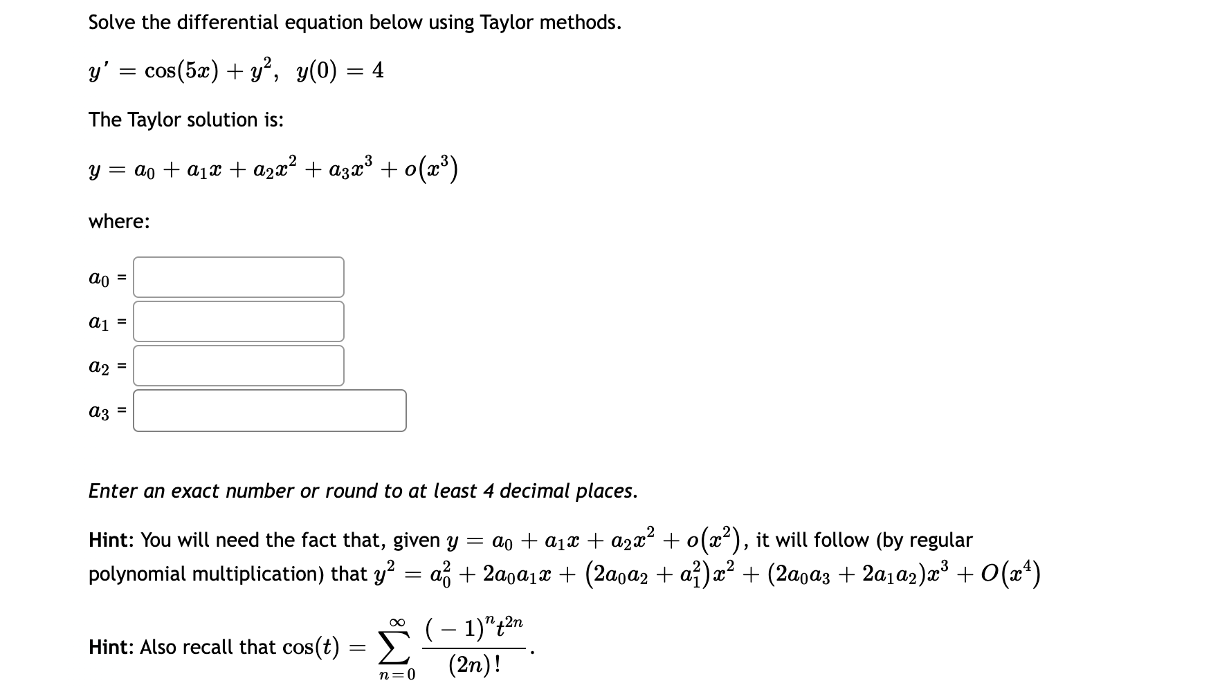 Solved Solve the differential equation below using Taylor | Chegg.com