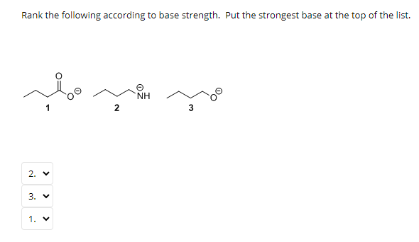Solved Rank the following according to base strength. Put | Chegg.com