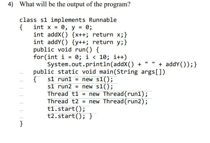 Solved What will be the output of the program? class s1 | Chegg.com