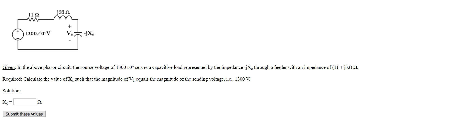Solved j332 (*)130020°v V -jX. Given: In the above phasor | Chegg.com