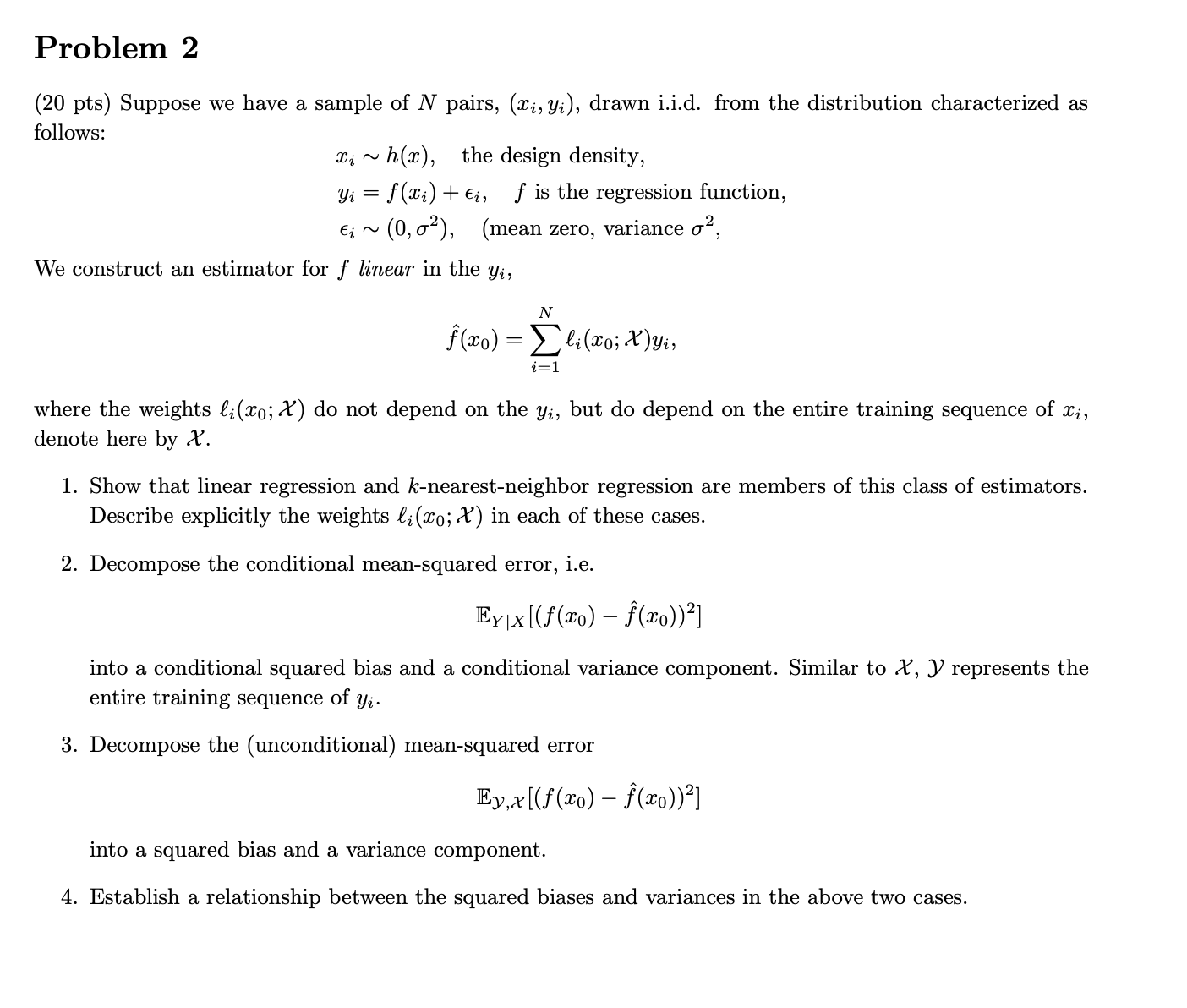 Solved Problem 2(20 ﻿pts) ﻿Suppose we have a sample of N | Chegg.com