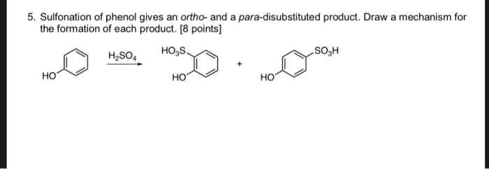 Solved 5. Sulfonation of phenol gives an ortho- and a | Chegg.com