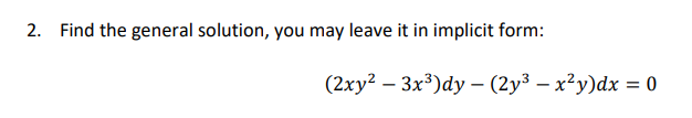 Solved 2. Find the general solution, you may leave it in | Chegg.com