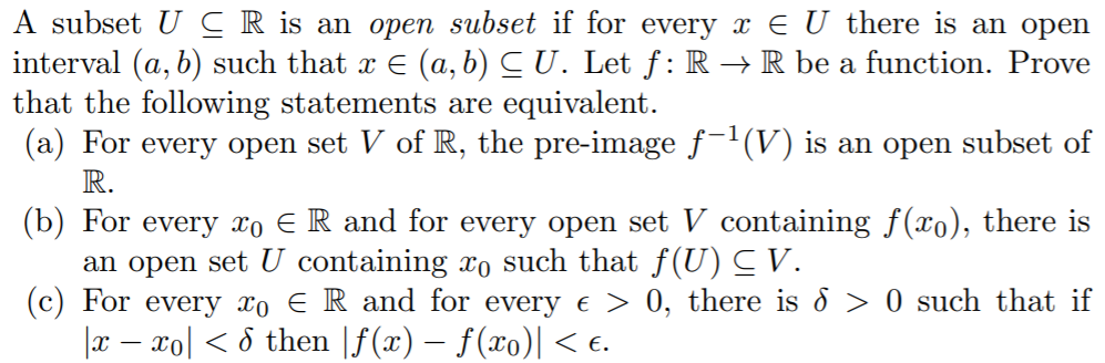 Solved A subset U C R is an open subset if for every x E U | Chegg.com
