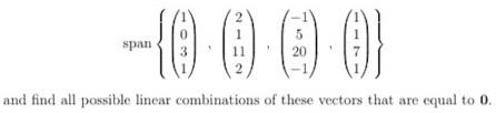 Solved --20.0 0.0 and find all possible linear combinations | Chegg.com