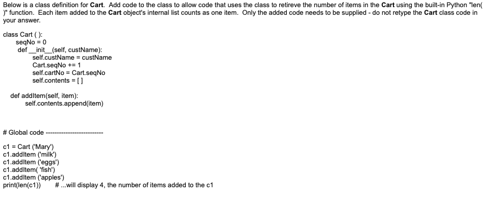 Solved Below is a class definition for Cart. Add code to the | Chegg.com