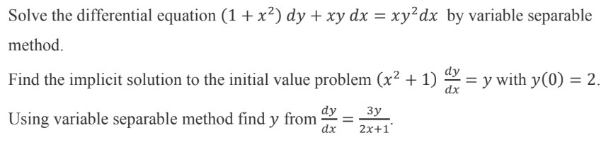 Solved Solve the differential equation (1+x2)dy+xydx=xy2dx | Chegg.com