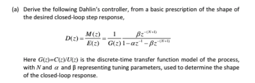 Derive the following Dahlin's controller, from a | Chegg.com