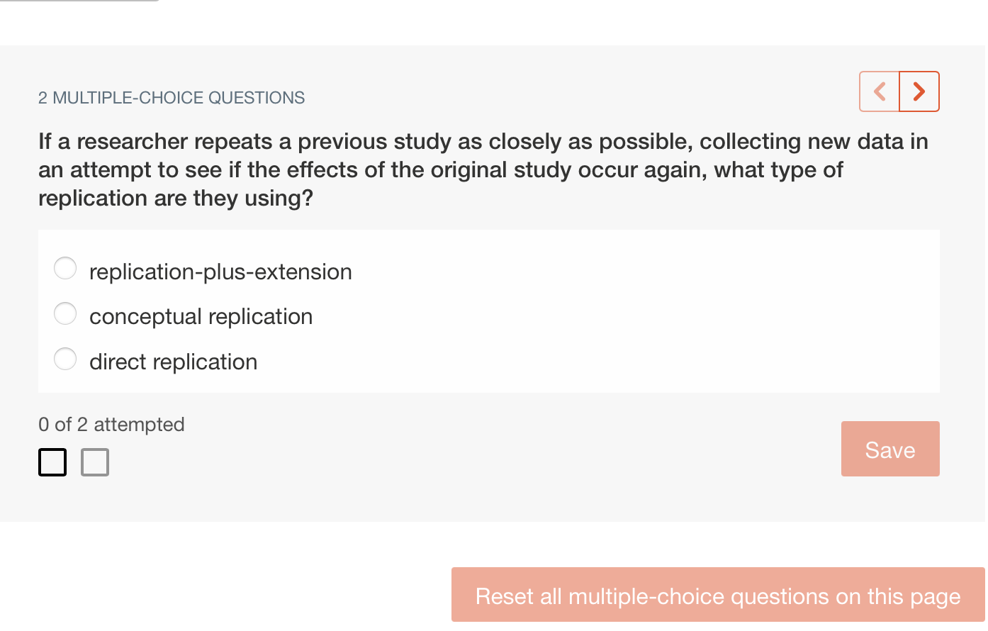 Solved 2 MULTIPLE-CHOICE QUESTIONS If a researcher repeats a | Chegg.com