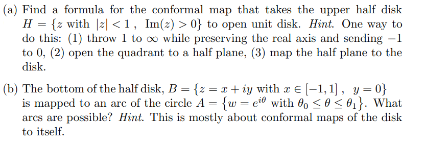 Solved (a) Find a formula for the conformal map that takes | Chegg.com