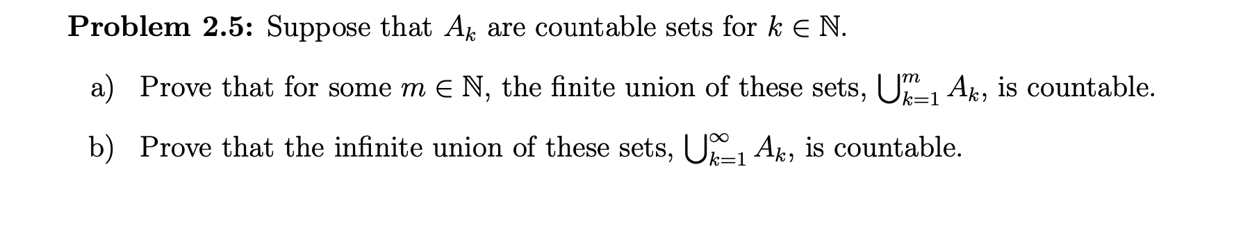 Solved e C Problem 2.5: Suppose that Ak are countable sets | Chegg.com