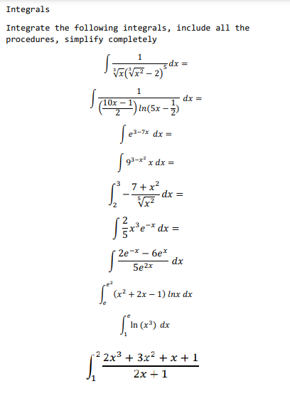 Solved Integrals Integrate the following integrals, include | Chegg.com