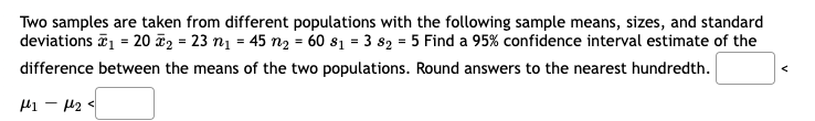 Solved Two samples are taken from different populations with | Chegg.com