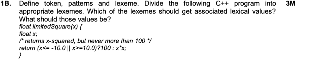 1B. Define token, patterns and lexeme. Divide the | Chegg.com